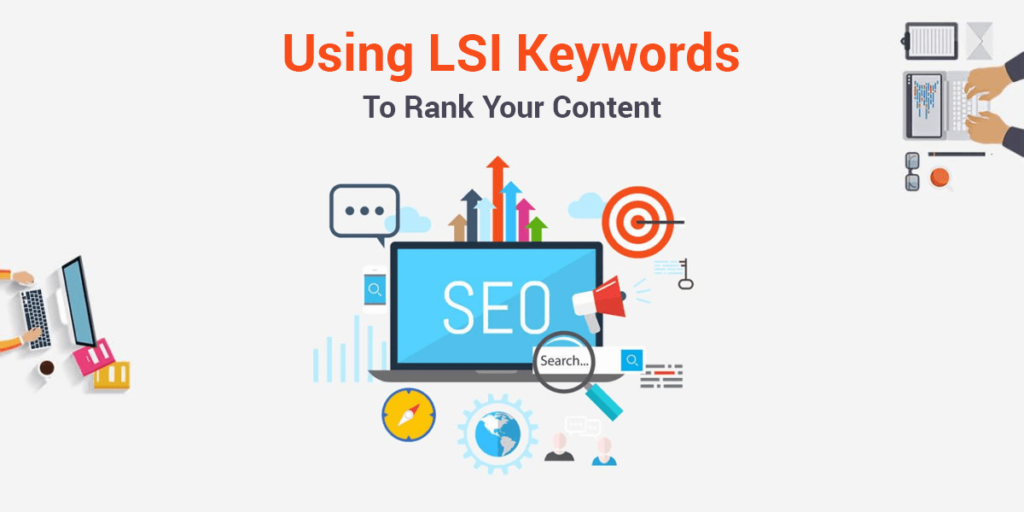 The Role of Latent Semantic Indexing (LSI) Keywords in SEO – Epikso Blog