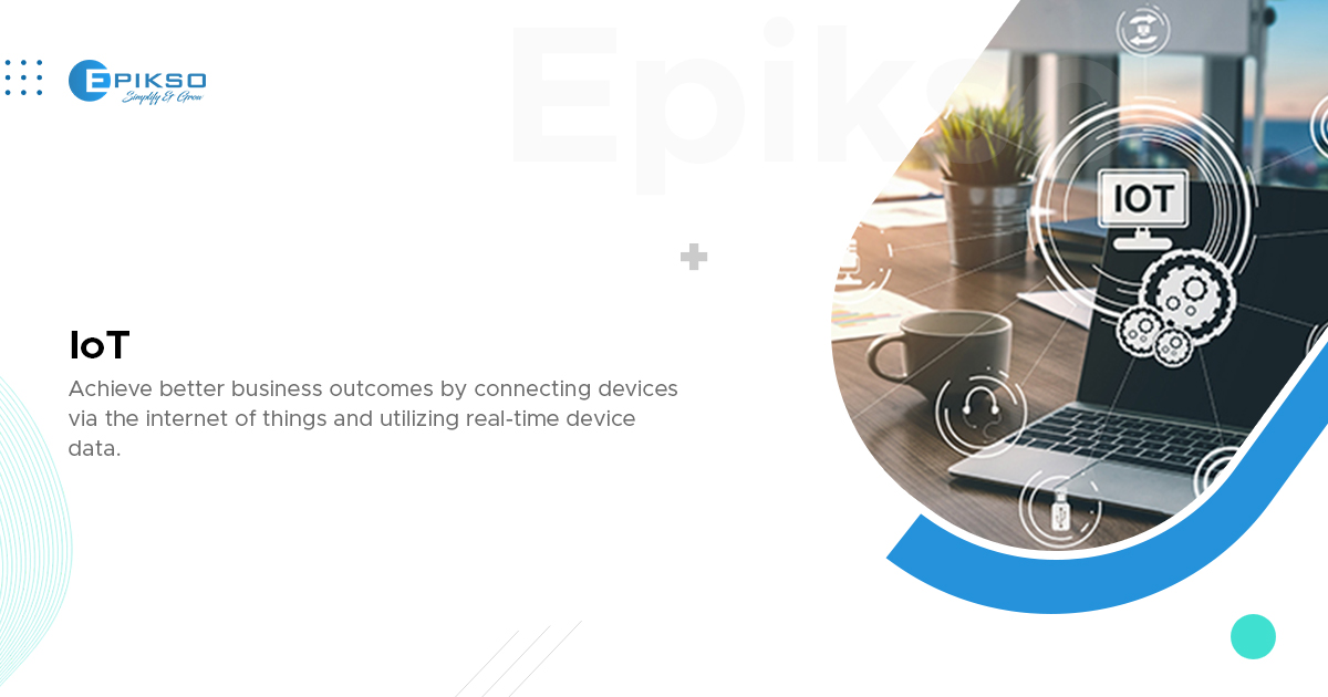 Epik Solutions View 360 uses IoT better to create business outcomes